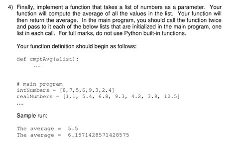 Solved Finally Implement A Function That Takes A List Of Chegg