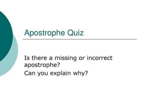 Is There A Missing Or Incorrect Apostrophe Can You Explain Why Ppt