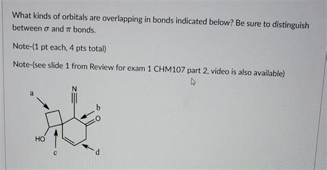 Solved What Kinds Of Orbitals Are Overlapping In Bonds