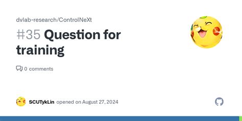 Question For Training Issue Dvlab Research Controlnext Github