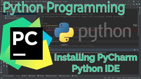 Python Programming Installing Python Install Pycharm Python Ide