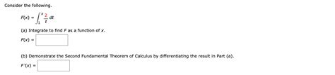Solved Consider The Following F X S Dt A Integrate Chegg