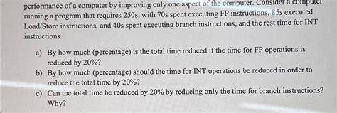 solved performance of a computer by improving only one