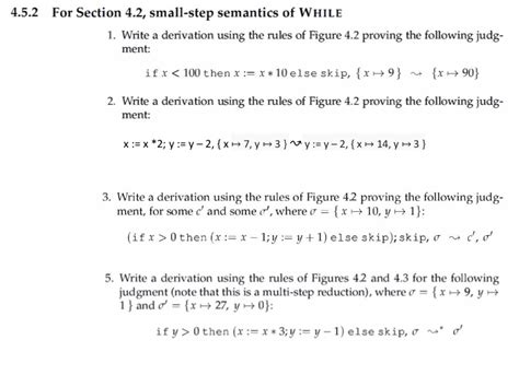 [solved] 4 5 2 For Section 4 2 Small Step Semantics Of While 1 Write A Course Hero
