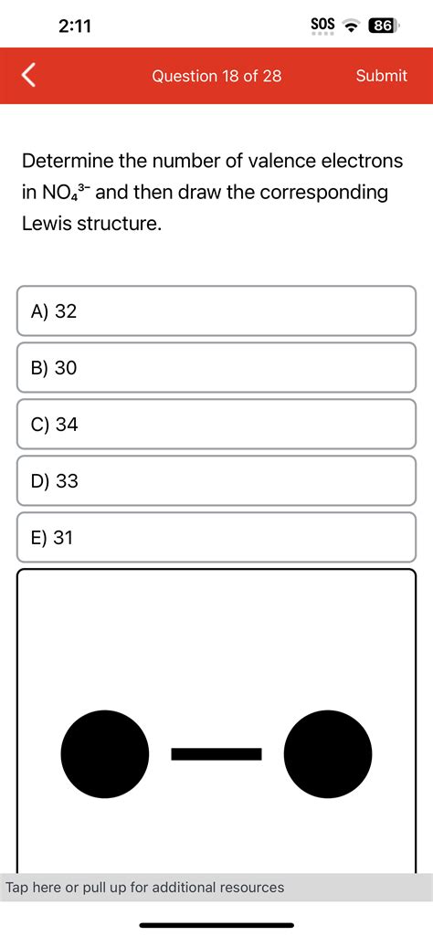 2 11 Sos Question 18 Of 28 Submit Determine The Number Of Valence Electrons In No4 3 And Then