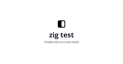 Zig Test Fig