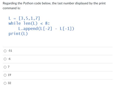 Solved Regarding The Python Code Below The Last Number
