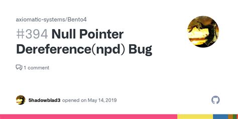 Null Pointer Dereferencenpd Bug · Issue 394 · Axiomatic Systems