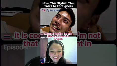 This Thai Learner Is Leveling Up His English So He Can Chat With Foreigners Visiting His Country