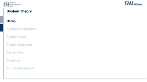 System Theory Introduction To Signals And Systems Pattern Recognition Lab