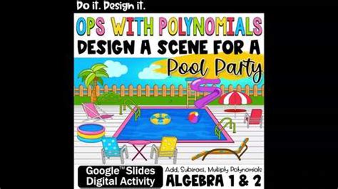 Polynomial Operations Google Slides Activity Design A Scene At The Pool