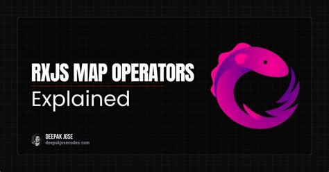 Rxjs Map Operators Explained Dj Codes