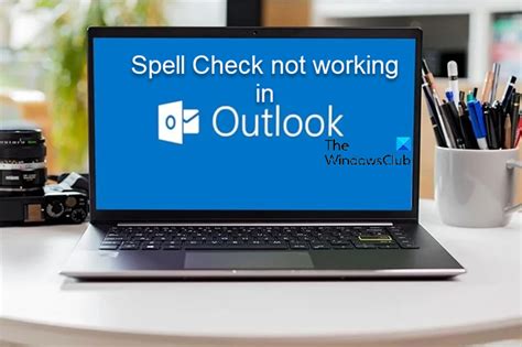 Spell Check Not Working In Outlook