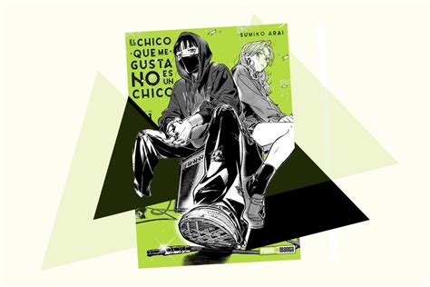El Chico Que Me Gusta No Es Un Chico El Manga Rom Ntico Y