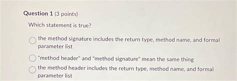 Solved Question 1 3 ﻿pointswhich Statement Is Truethe