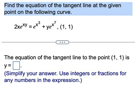 Solved Find The Equation Of The Tangent Line At The Given
