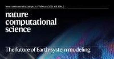 地球系统建模的未来｜《自然 计算科学》 腾讯新闻