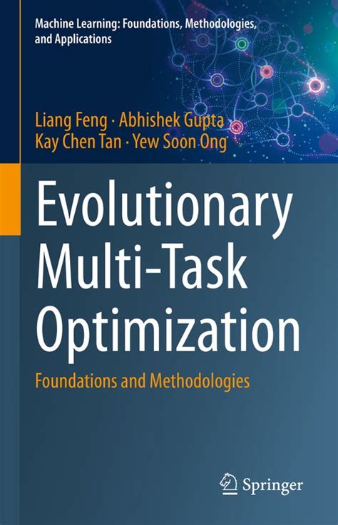 Machine Learning Foundations Methodologies And Applications Evolutionary