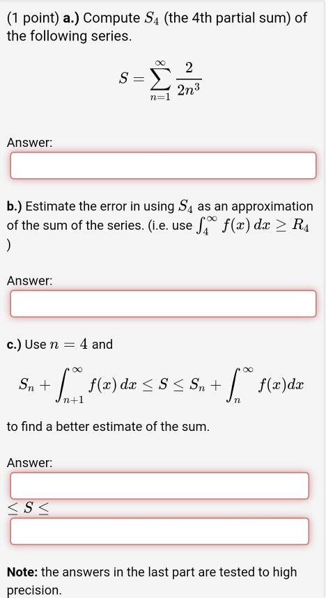 solved 1 point a compute s4 the 4th partial sum of the
