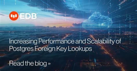 How To Handle Foreign Keys In Postgres Edb Posted On The Topic Linkedin