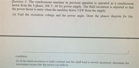 Solved Question 3 The Synchronous Machine In Previous Chegg Com