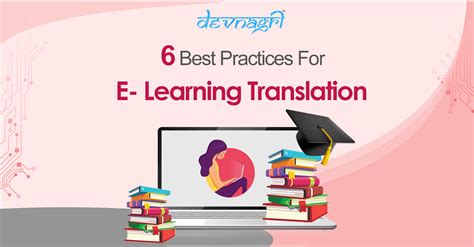 6 Best Practices For Elearning Translation Devnagri