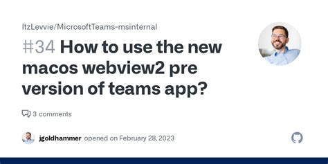 How To Use The New Macos Webview2 Pre Version Of Teams App · Issue 34