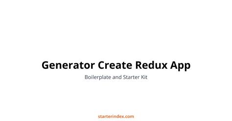 generator create redux app starter index