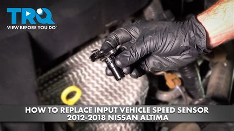 How To Replace Input Vehicle Speed Sensor 2012 2018 Nissan Altima 1a Auto
