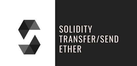 Methods Of Transferring Ether Between The Contracts In Solidity