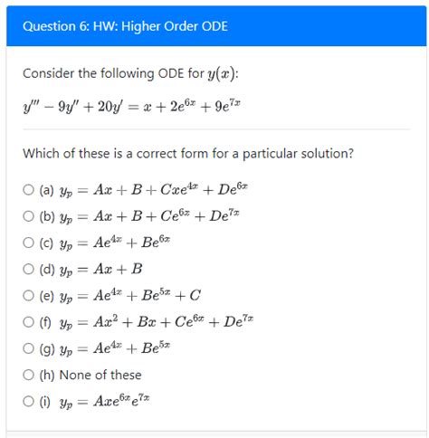Solved Question 6 Hw Higher Order Ode Consider The