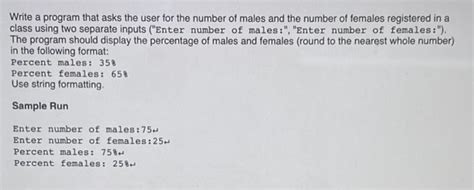 Solved Write A Program That Asks The User For The Number Of Chegg