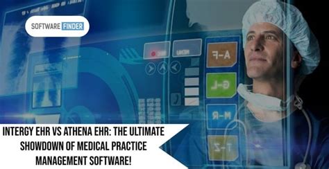 Intergy Ehr Vs Athena Ehr The Ultimate Showdown Of Medical Practice