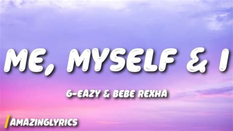 G Eazy Bebe Rexha Me Myself I Lyrics YouTube