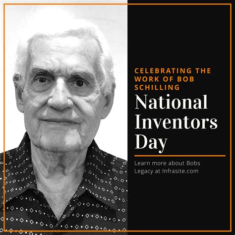 National Inventors Day Celebrating The Work Of Bob Schilling