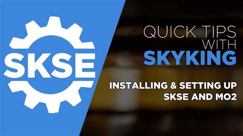 How To Install Skse For Skyrim And Mod Organizer 2 Still Works For 2025
