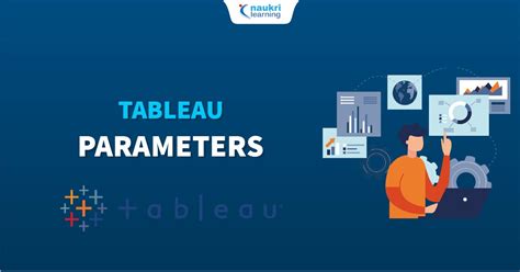 How Parameters Work In Tableau Tableau Parameters