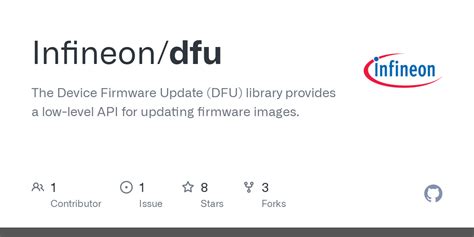 Github Infineondfu The Device Firmware Update Dfu Library Provides A Low Level Api For