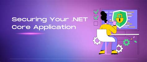 Securing Your Net Core Application Dev Community