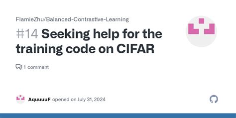 Seeking Help For The Training Code On Cifar · Issue 14 · Flamiezhubalanced Contrastive