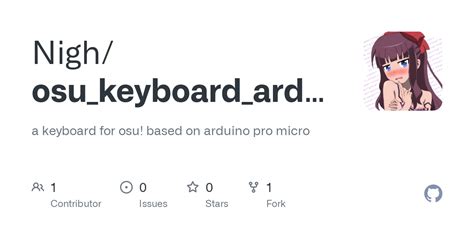 Github Nigh Osu Keyboard Arduino A Keyboard For Osu Based On Arduino Pro Micro