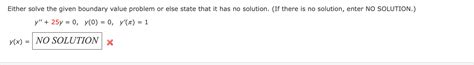 Solved Either Solve The Given Boundary Value Problem Or Else