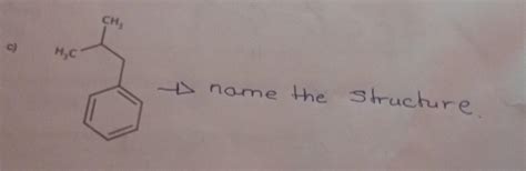 Solved C Name The Structure Chegg