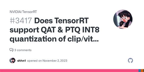 Does Tensorrt Support Qat And Ptq Int8 Quantization Of Clipvit Models