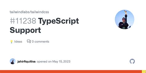 Typescript Support · Tailwindlabs Tailwindcss · Discussion 11238 · Github