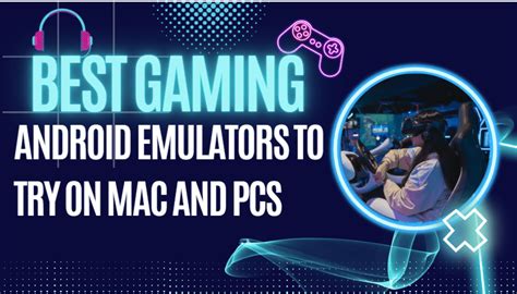High To Low End Android Emulators To Try On Mac And Pcs In 2023 H2s Media