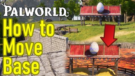 Kibbles Gaming How To Easily Move Your Base In Palworld