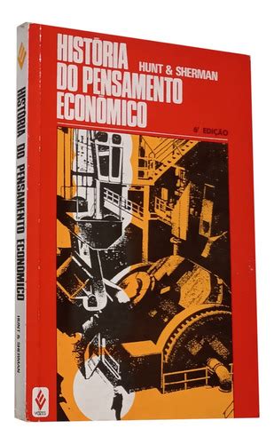 História Do Pensamento Econômico Hunt E Sherman Livro Parcelamento