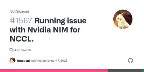 running issue with nvidia nim for nccl · issue 1567 · nvidia nccl