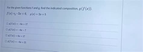 Solved For The Given Functions F ﻿and G ﻿find The Indicated